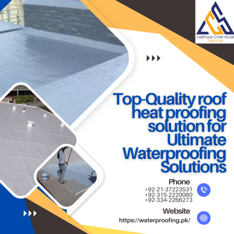 Top-Quality Roof Heat Proofing Services for Ultimate Waterproofing