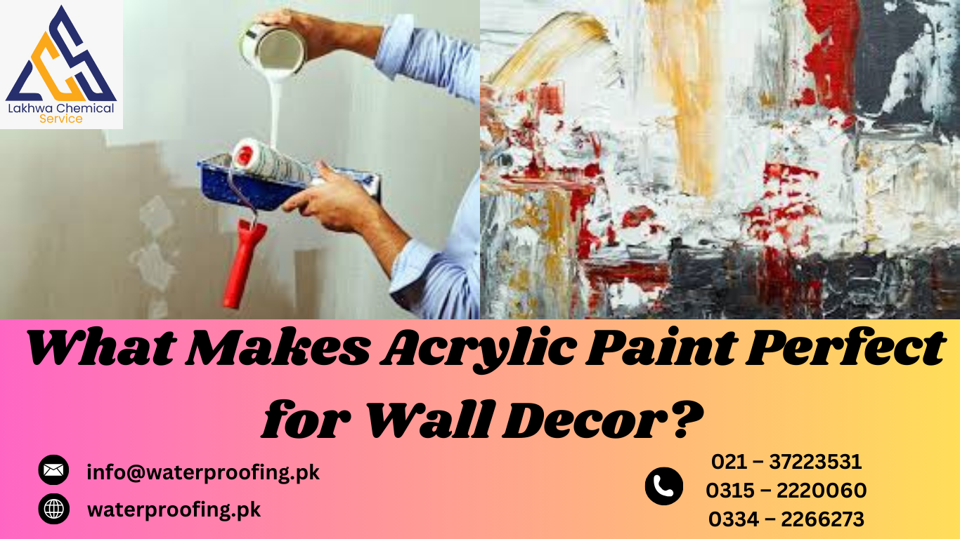 What Makes Acrylic Paint Perfect for Wall Decor? - Waterproofing and ...